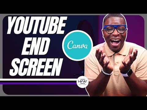 The Ultimate Guide to YouTube End Screens in Canva