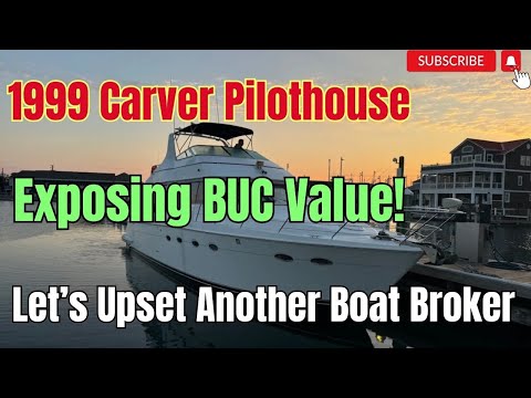 1999 Carver Pilothouse: Exposing BUC Value! π€ Letβs Upset Another Boat Broker β Buyers Beware! π±