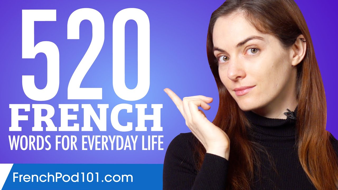 520 French Words for Everyday Life - Basic Vocabulary #26
