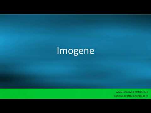 Pronunciation of the word(s) "Imogene".