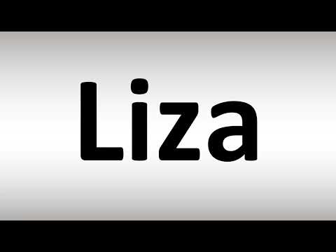 How to Pronounce Liza