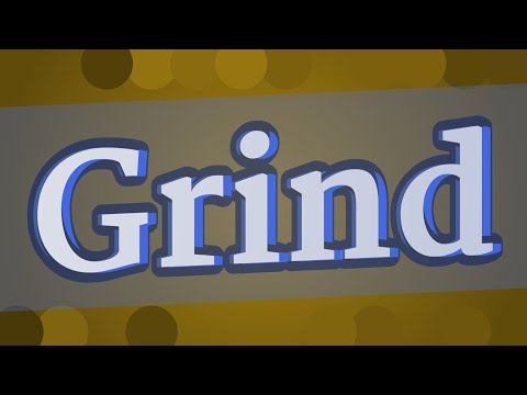 GRIND pronunciation • How to pronounce GRIND