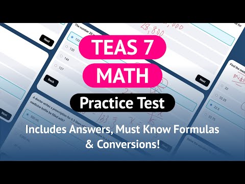 TEAS 7 Math Practice Test | Every Answer Explained (2025)