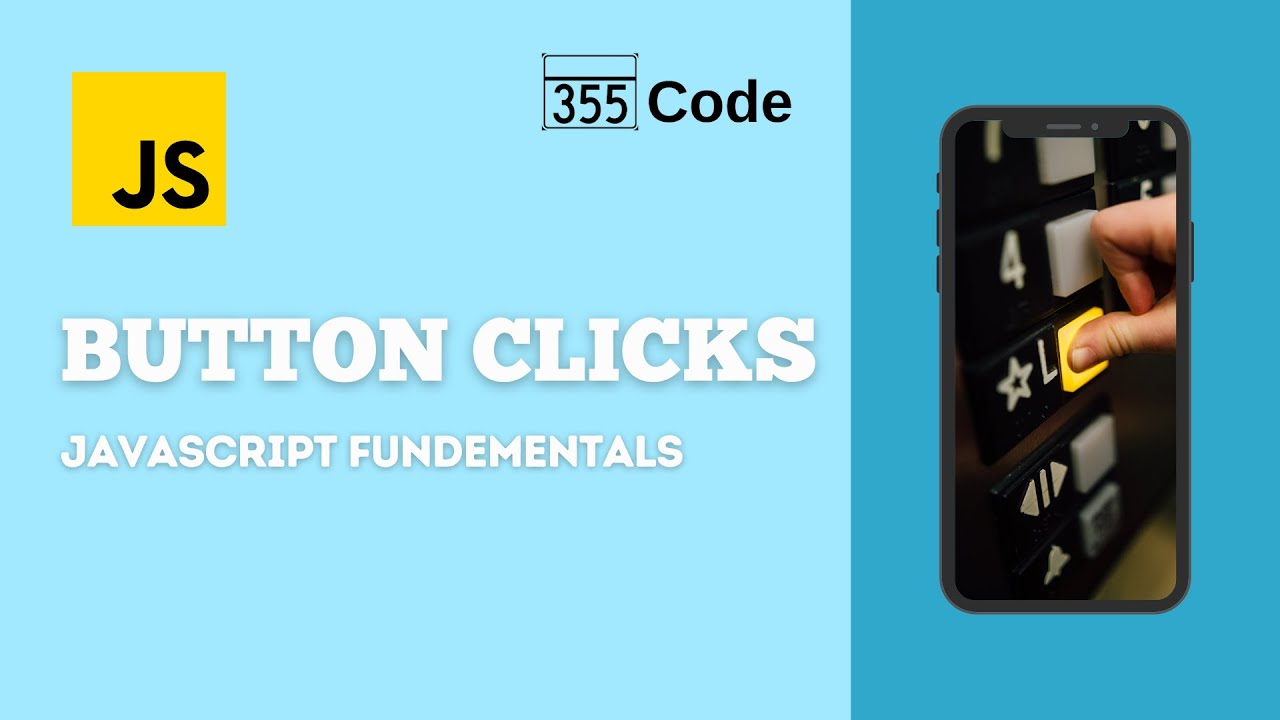 Javascript Button in 10 MINUTES | onclick, Click Event Listener