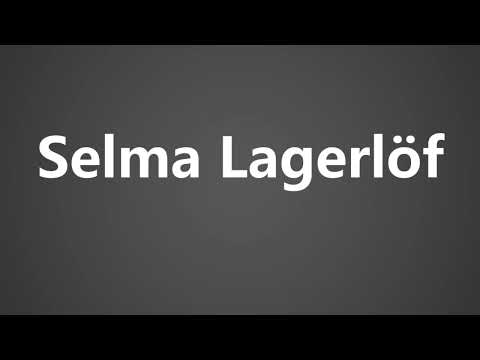 How To Pronounce Selma Lagerlof