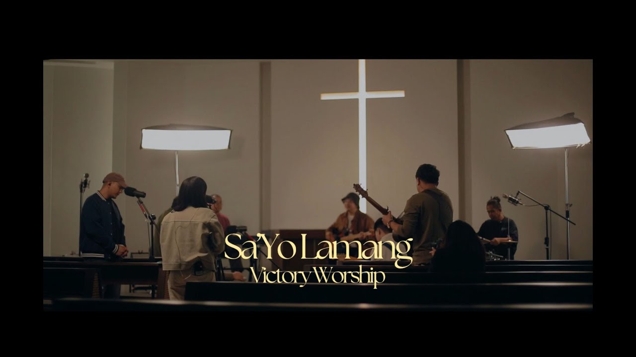 Sa'yo Lamang Lyrics - Victory Worship | ZionLyrics
