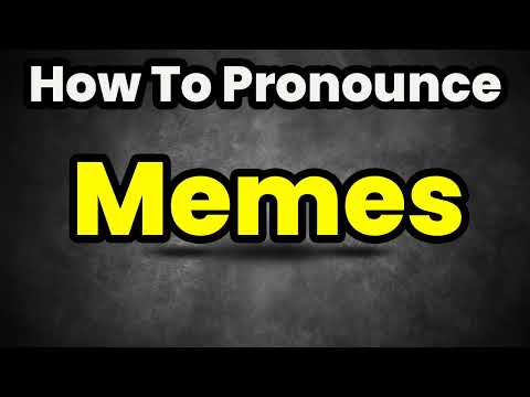 How To Pronounce Memes? (CORRECTLY) Meaning & Pronunciation