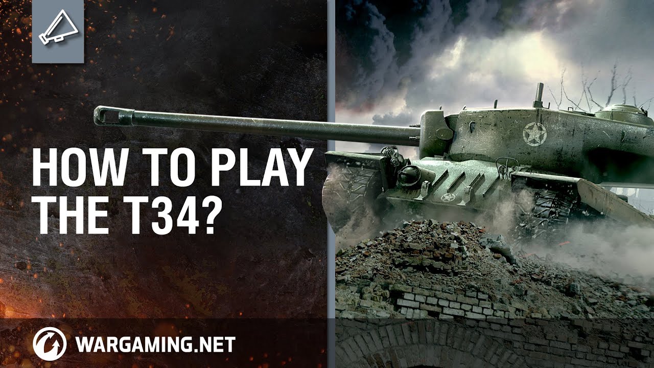 How to Play the T34