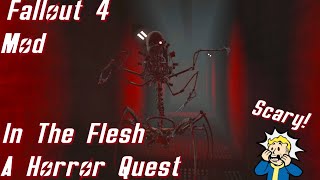 Fallout 4 In The Flesh - A Horror Quest Mod - SCARY Mod Review at ...