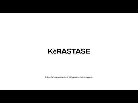 How to pronounce Kérastase