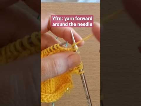 Yfrn - Yarn forward and around the needle abbreviation #knitting