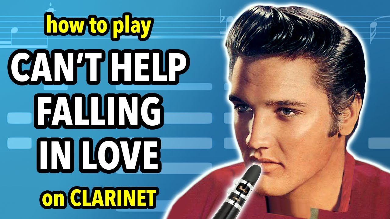 How to play Can't Help Falling In Love on Clarinet | Clarified