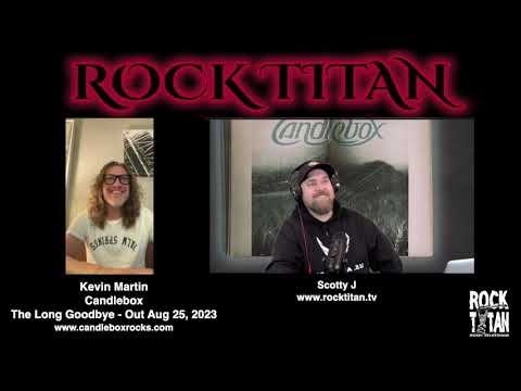 Candlebox’s Kevin Martin Explains Why The Long Goodbye is Goodbye
