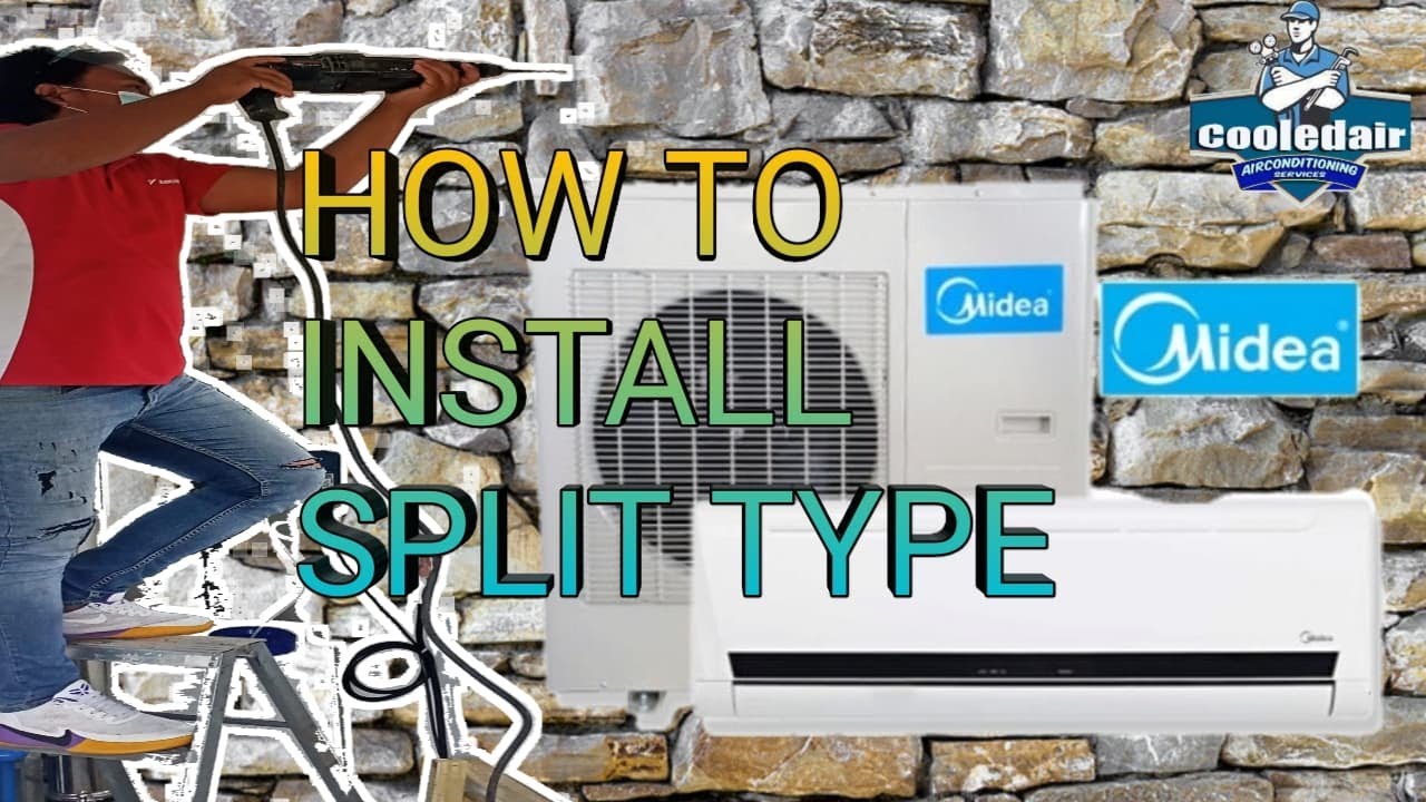 How to install Split type wall mounted Midea Brand...