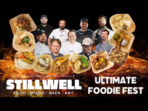 SEVIERVILLE TENNESSEES ULTIMATE FOODIE FEST! THE STILLWELL FESTIVAL 2024! FINE DINING FEST! MUST SEE