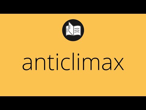 What ANTICLIMAX means • Meaning of ANTICLIMAX • anticlimax MEANING • anticlimax DEFINITION