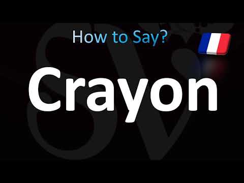 How to Pronounce ''Crayon'' in French