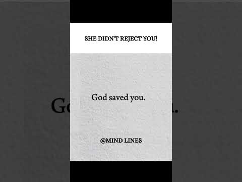 SHE DIDN'T REJECT YOU | #motivation | #success | #quotes | #dailyquotes | #subscribe