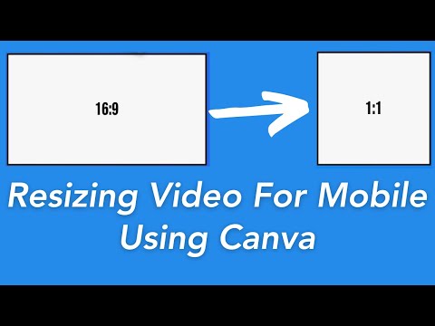 Resizing Horizontal Videos To Mobile Aspect Ratio With Canva