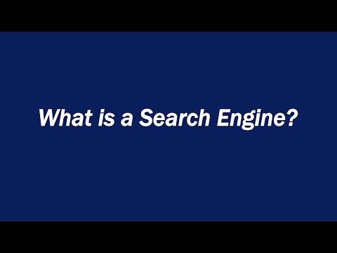 What is a Search Engine?