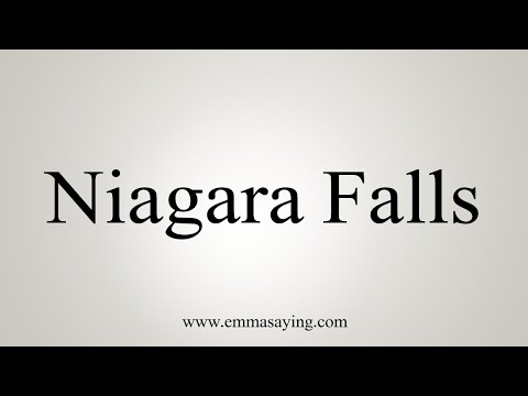 How To Say Niagara Falls