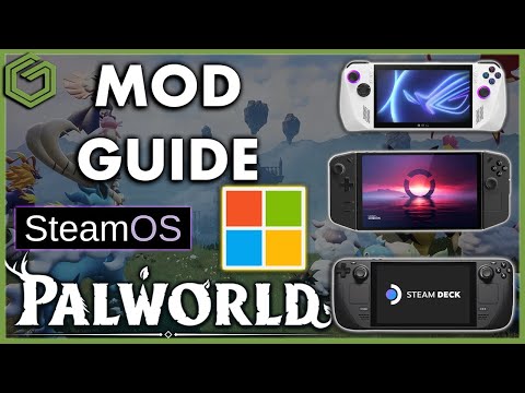 Palworld MOD Guide - Steam OS & Windows Complete Guide for Better Performance