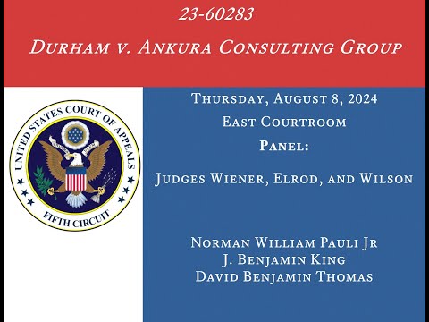 23-60283 Durham v. Ankura Consulting Group, August 8, 2024