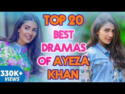 Top 20 Best Dramas Of Ayeza Khan | Ayeza Khan Best Dramas List