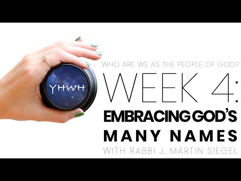 Week 4: Embracing God's Many Names