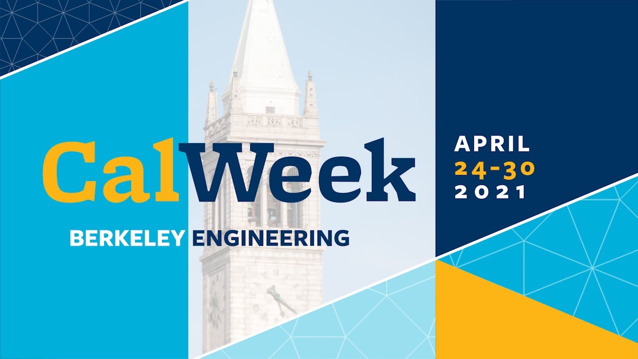 Cal Week 2021: Becoming a Berkeley Engineer