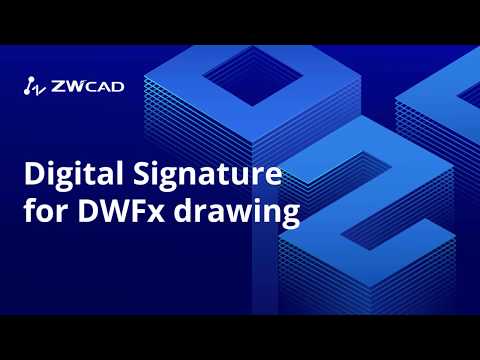 Digital Signature for DWFx Drawings