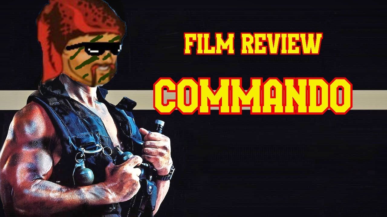 Commando (1985) - Wacky 80's Action at its Best!!!
