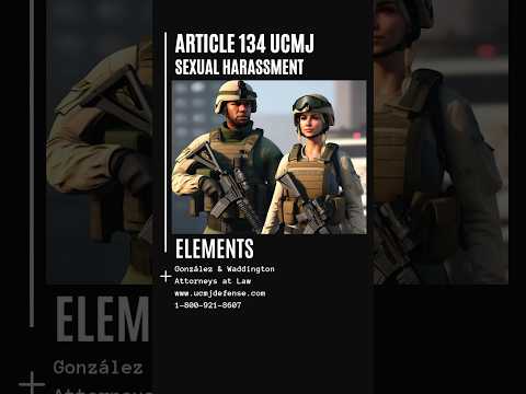 What is UCMJ Article 134 Sexual Harassment? #ucmj #militarylife