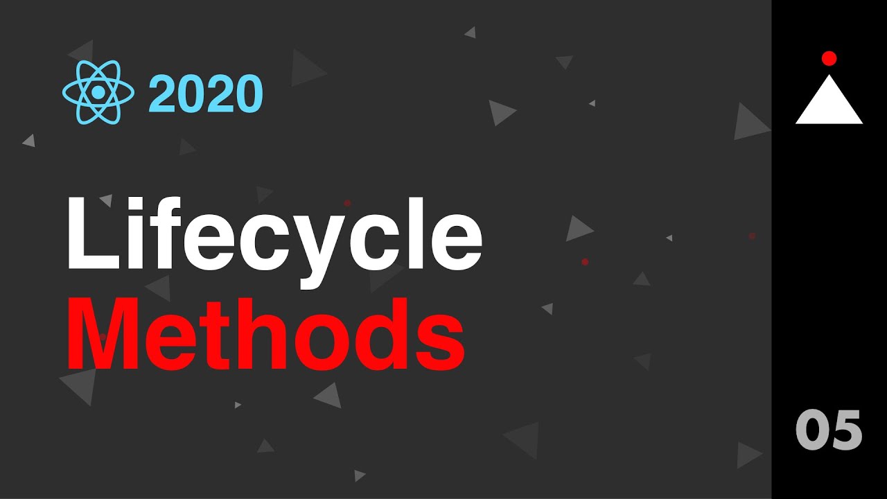 #React 2020 [05] - Lifecycle Methods
