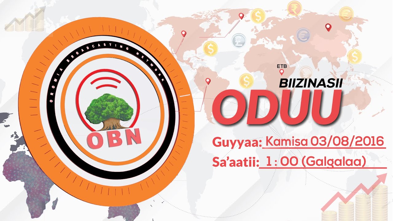 OBN Oduu Bizinasii  Kamisa Galgalaa 03/08/16