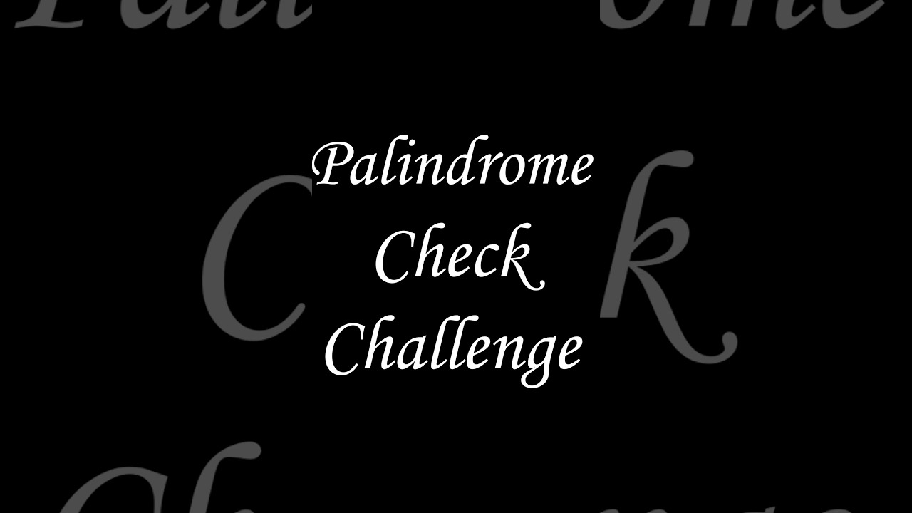 Palindrome Check || JavaScript Interview Challenge #bytesizelearning #javascript