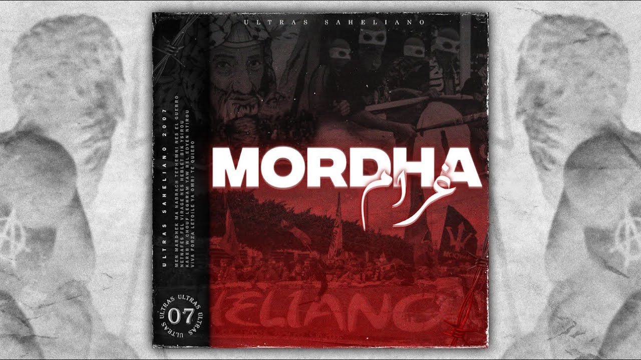 Mordha Ghram by Ultras Saheliano from Tunisia | Popnable