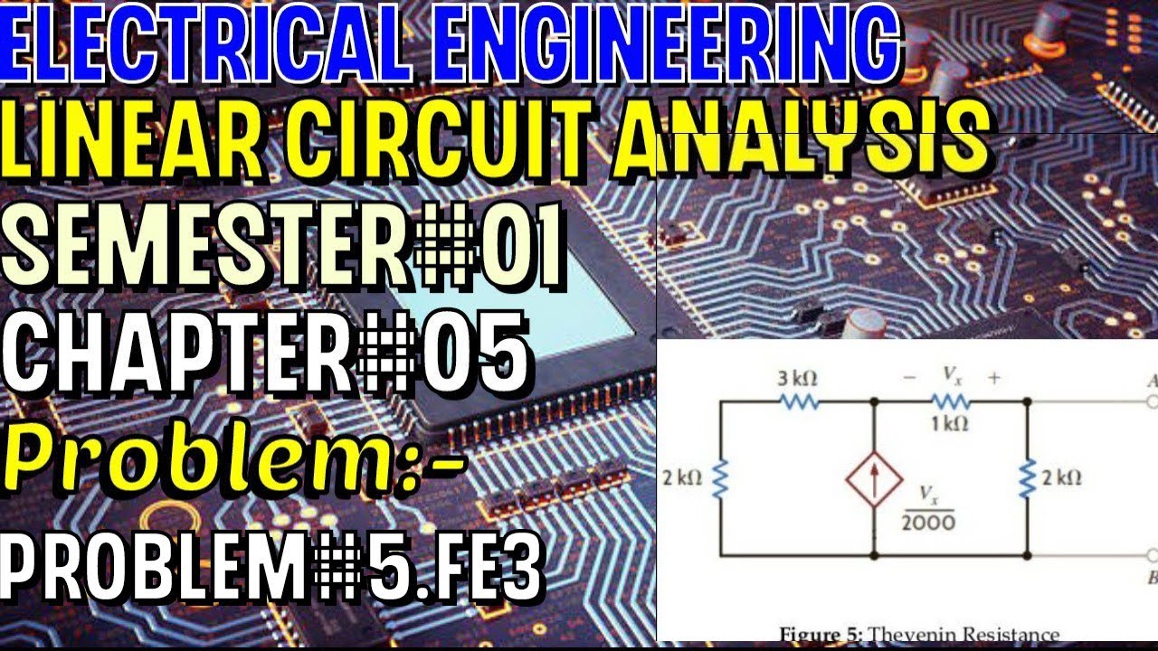 Linear Circuit Analysis | Chapter#05 | Problem#5.FE3 | Basic Engineering Circuit Analysis