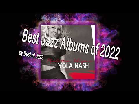 Yola Nash landing on Top List - Best Jazz Albums of 2022