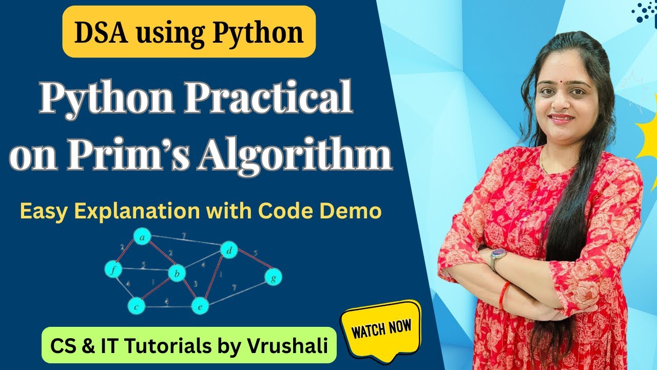 Python Practical on Prim’s Algorithm | Python Code + Logic | In 10 Minutes