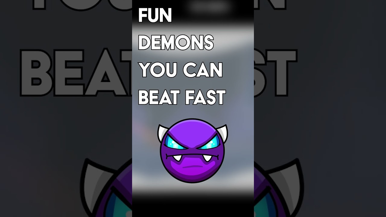 Fun demons to finish quickly!