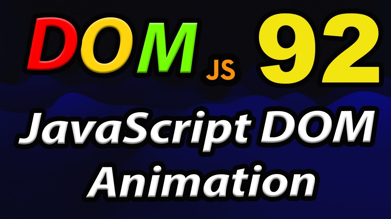 JavaScript HTML DOM Animation .#92