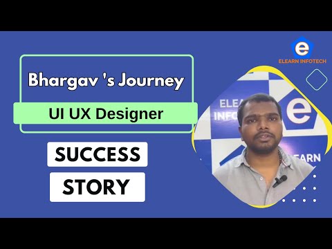 Mr. Bhargav's Success Story | UI/UX Design Course in Hyderabad | Elearn Infotech