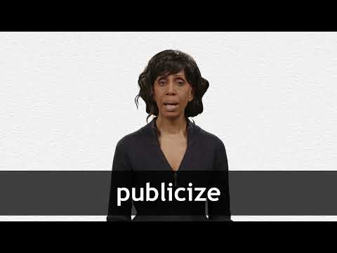 PUBLICIZE definition and meaning | Collins English Dictionary