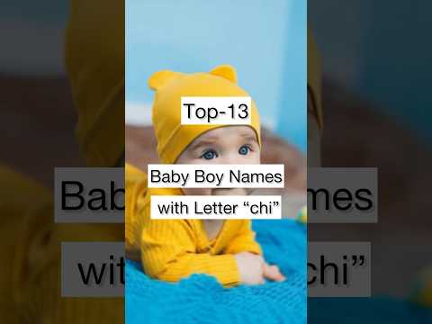 Top-13 Baby Boy Names with Letter βCHAβ|| #baby #uniquenames #babynameideas #viral #babynames #cute