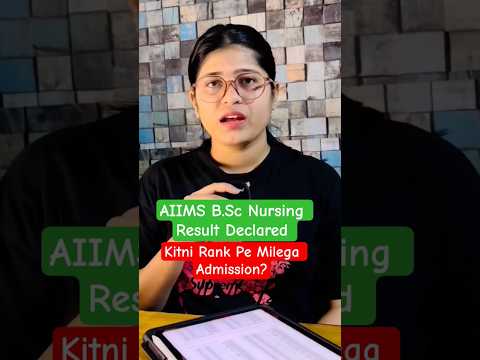 AIIMS B.Sc Nursing 2025 Admission Ranks - The Shocking Truth