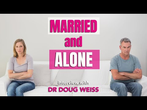 Feeling Lonely in Your Relationship? It Might Be Intimacy Anorexia | Dr. Doug Weiss