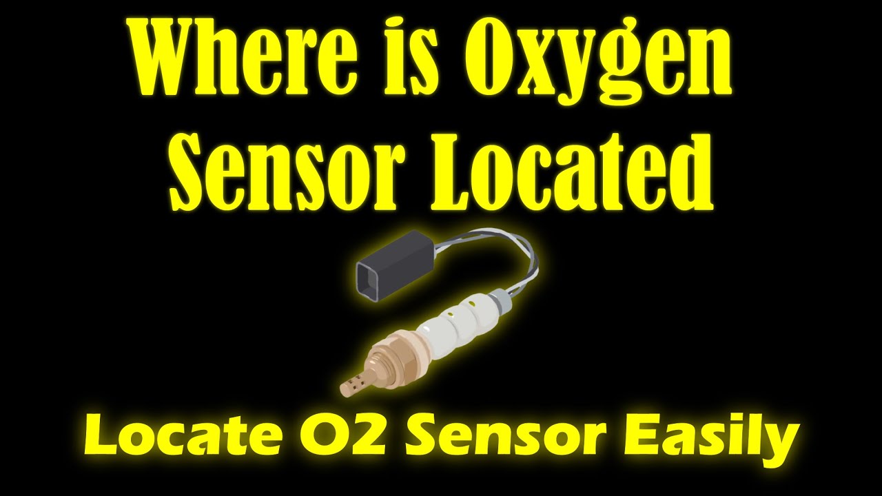 Where is Oxygen Sensor Located - Easy Car Electrics