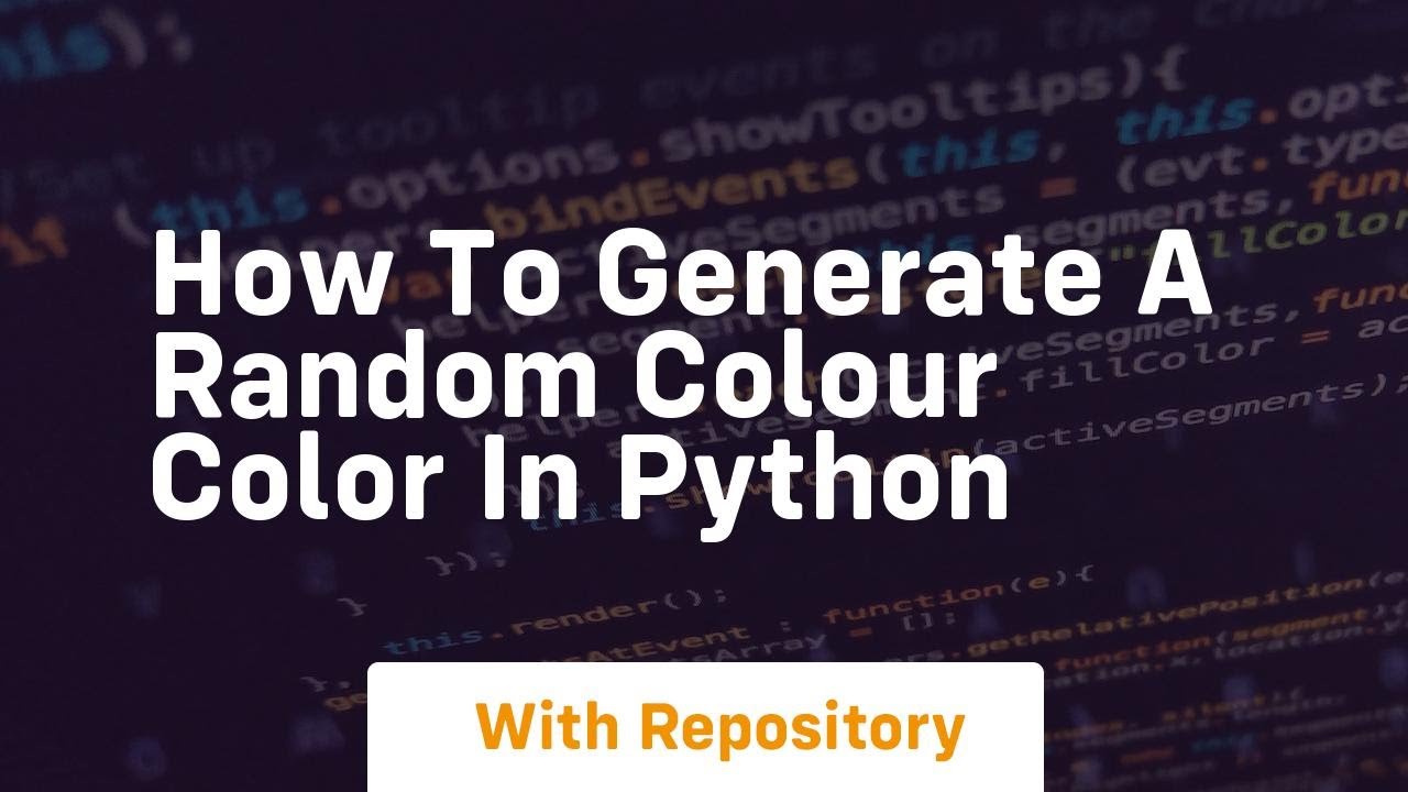 How to generate a random colour color in python