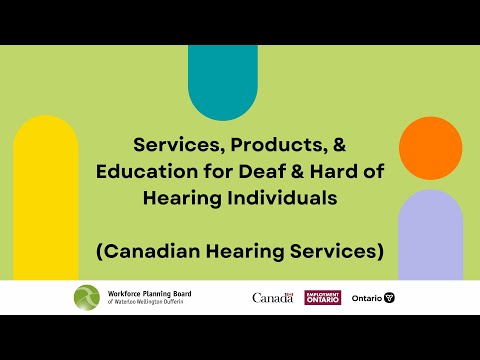 Services, Products, & Education for Deaf & Hard of Hearing Individuals - Canadian Hearing Services